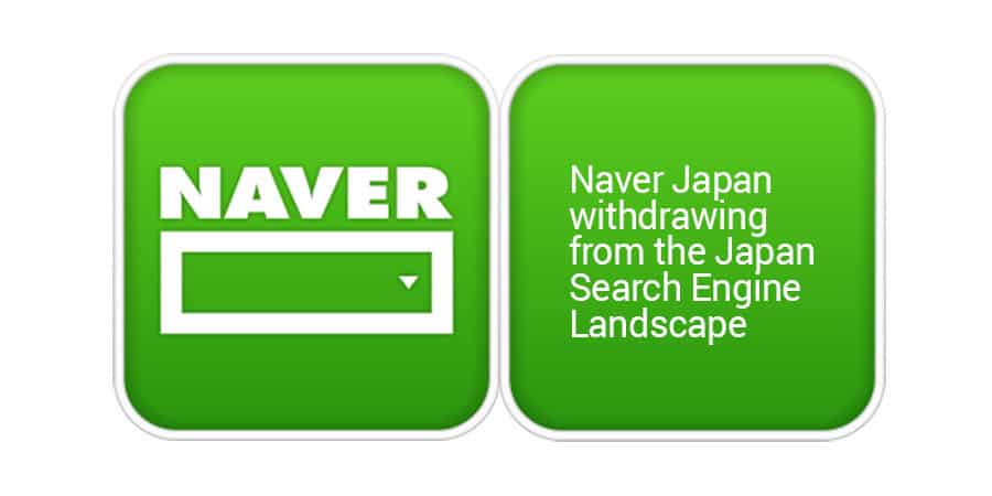 Naver Withdraw from Japan Search Market | The Egg Company