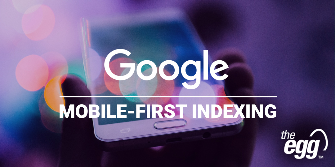 2 Best Practices for Mobile-Friendly SEO on Google | The Egg