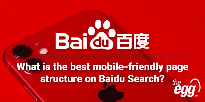 Mobile-Friendly Page Structure for Baidu Search | The Egg