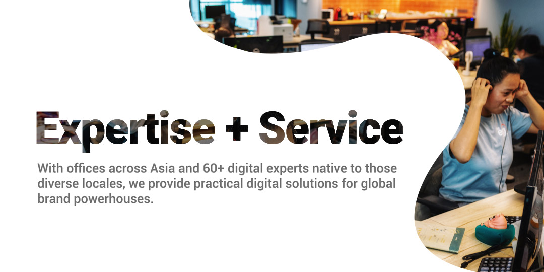 Expertise & Service | The Egg | Digital Marketing Across Asia